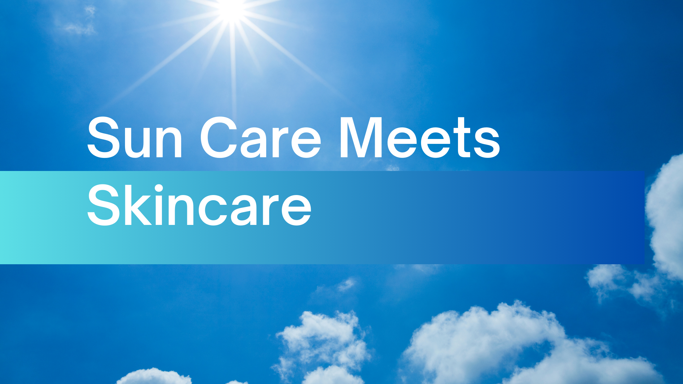 Sun Care Meets Skincare: Must-Have Products for Glowing Skin All Year ...